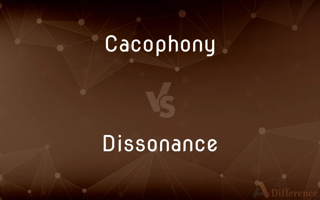 Cacophony vs. Dissonance — What’s the Difference?
