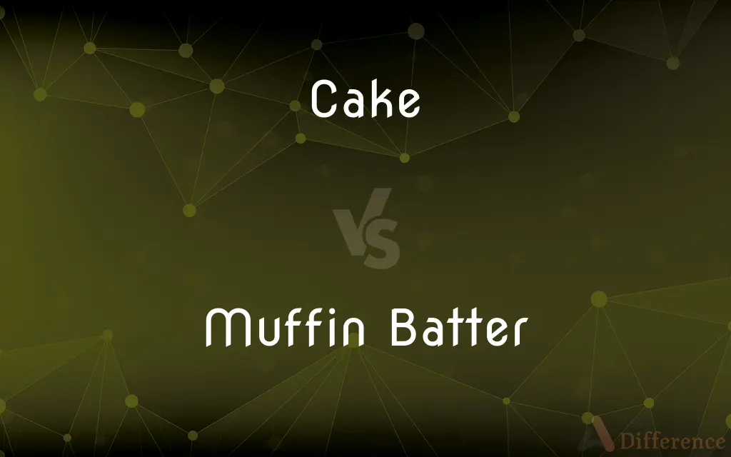 Cake vs. Muffin Batter — What’s the Difference?