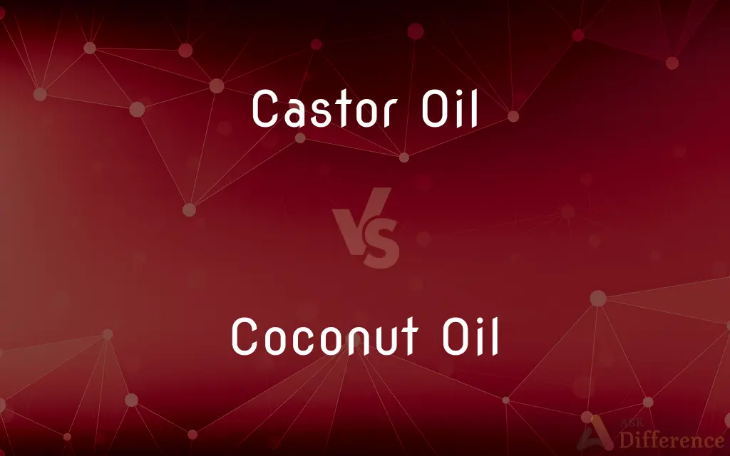 Castor Oil vs. Coconut Oil — What’s the Difference?