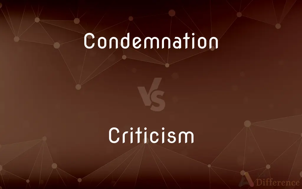 Condemnation vs. Criticism — What’s the Difference?