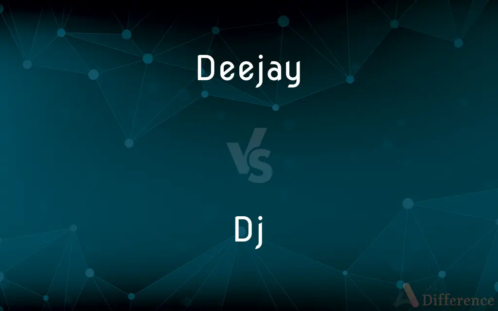 Deejay vs. Dj — What’s the Difference?