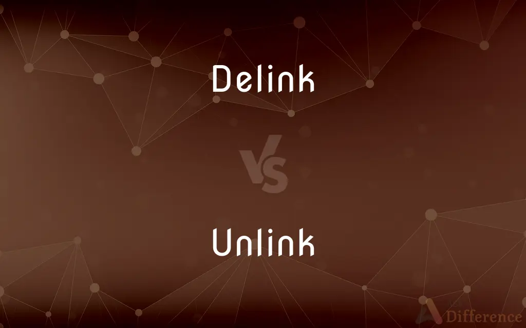 Delink vs. Unlink — What’s the Difference?