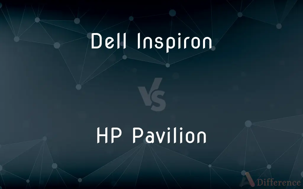 Dell Inspiron vs. HP Pavilion — What’s the Difference?