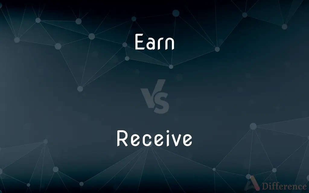 Earn vs. Receive — What’s the Difference?