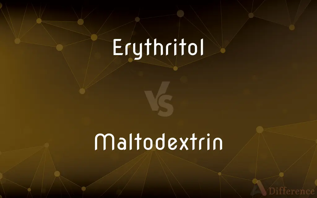 Erythritol vs. Maltodextrin — What’s the Difference?