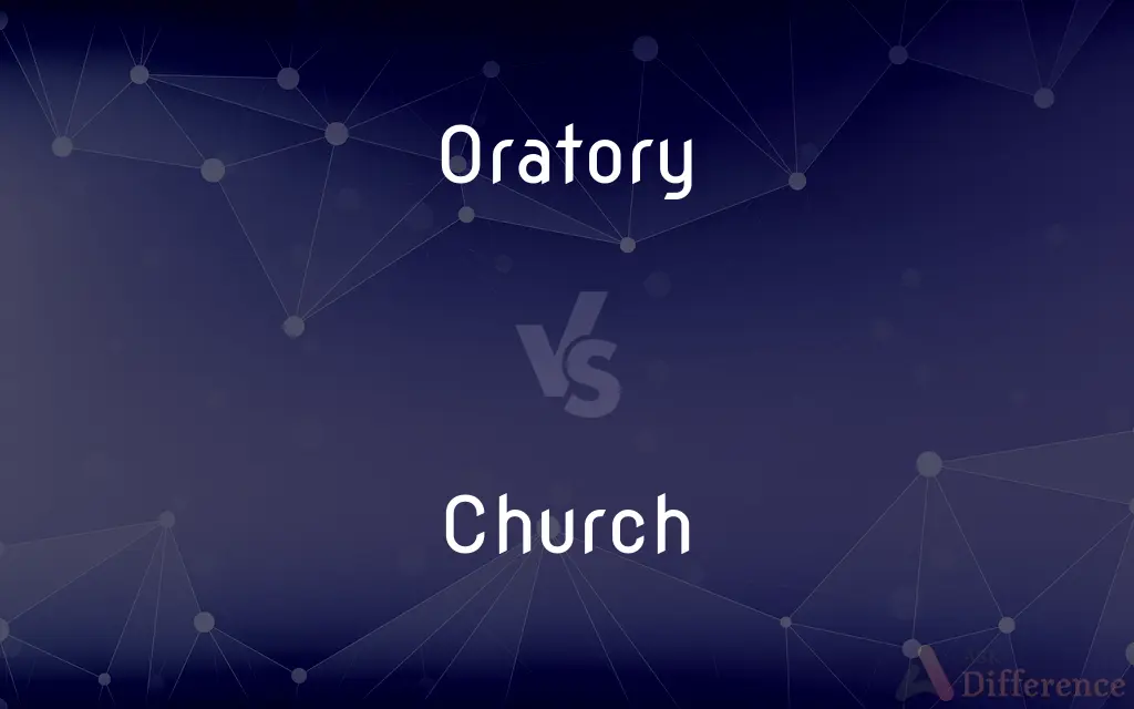 oratory-vs-church-what-s-the-difference