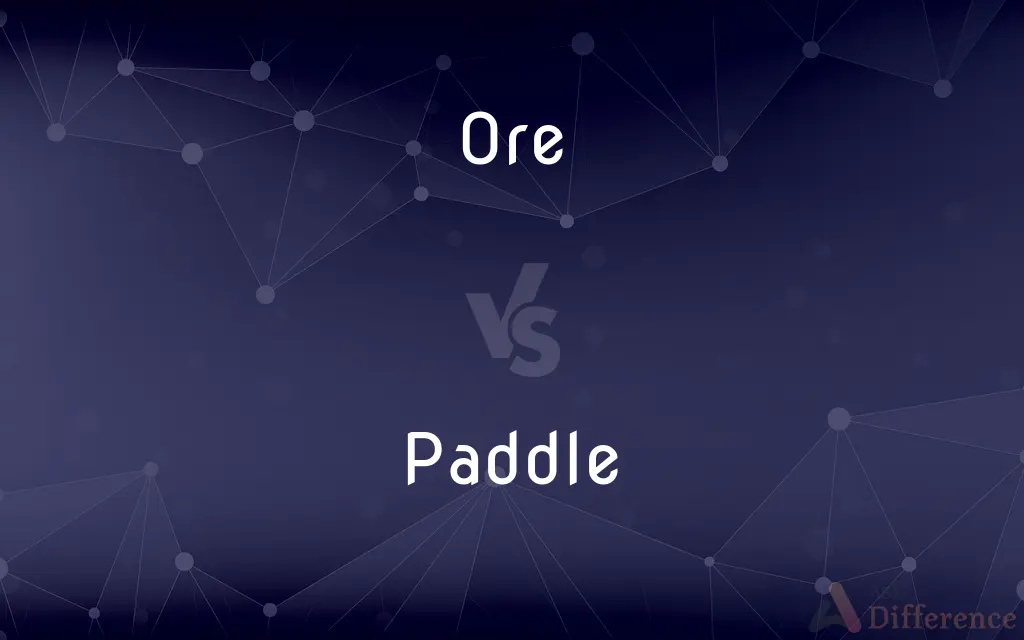 Ore vs. Paddle — What’s the Difference?