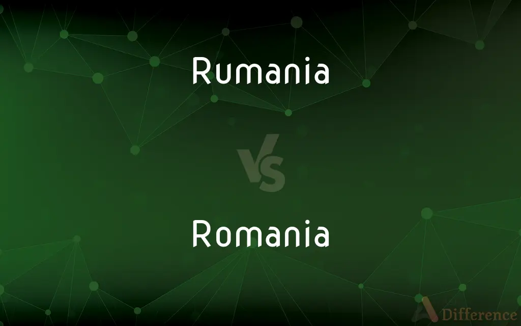 Rumania vs. Romania — What’s the Difference?