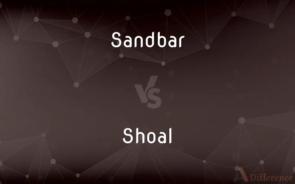 Sandbar vs. Shoal — What’s the Difference?