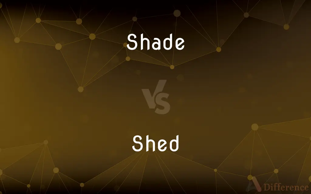 Shade vs. Shed — What’s the Difference?