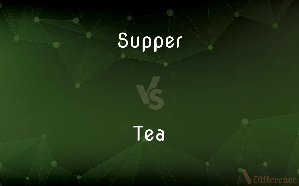 Supper vs. Tea — What’s the Difference?