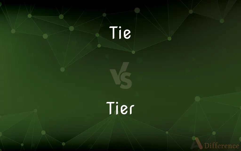 Tie Vs Tier What s The Difference Tie Vs Tier What s The Difference