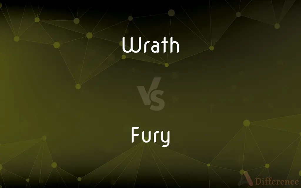 Wrath Vs Fury What s The Difference Wrath Vs Fury What s The Difference